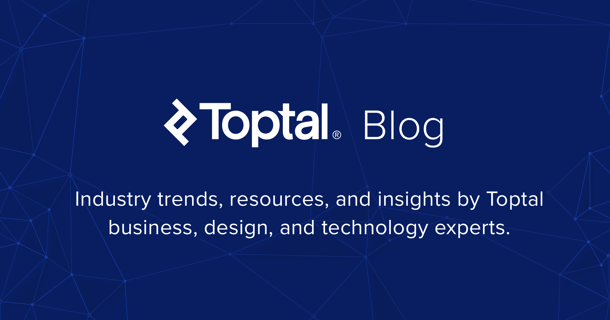 Toptal Blog: Business, Design, and Technology | Toptal®