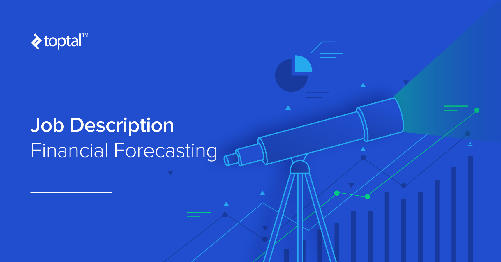 Financial Forecaster Job Description Nov 2025 | Toptal®
