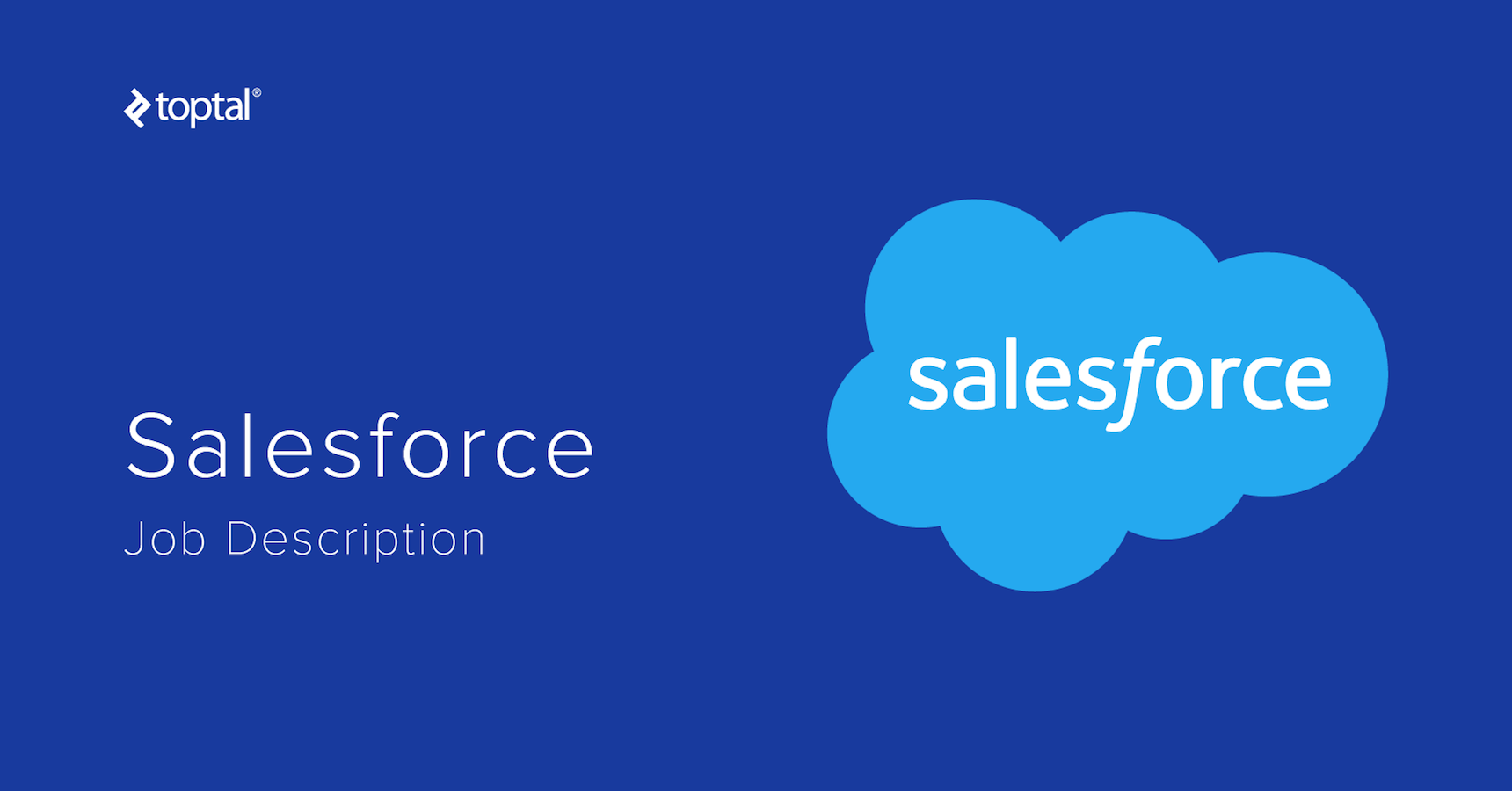 Salesforce Developer Job Description June 2025 | Toptal®