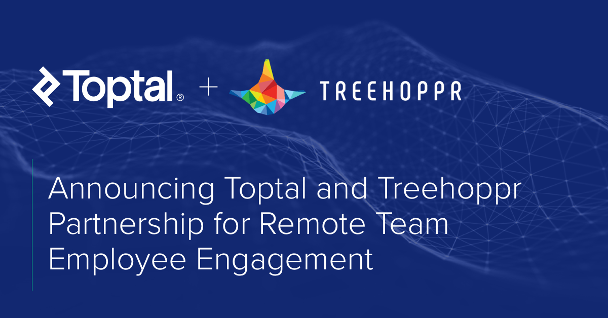 Toptal Partners with Treehoppr to Facilitate Employee Engagement Across ...