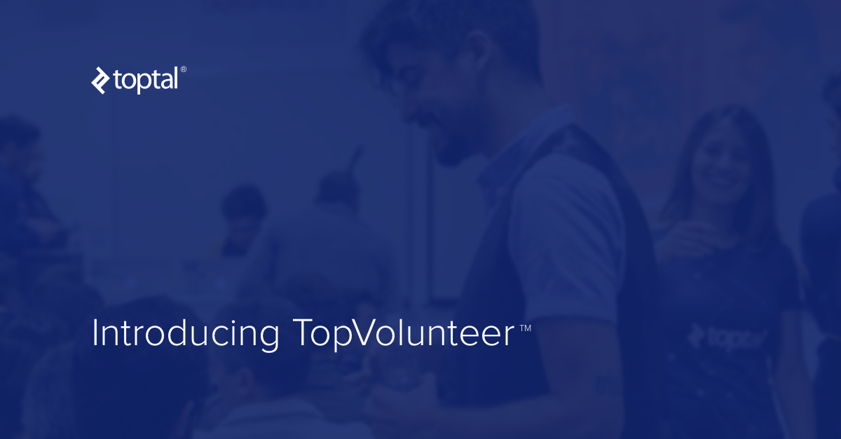 TopVolunteer™ | Toptal®